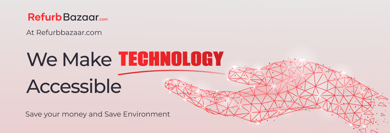 Making Technology Accessible - Refurb Bazaar